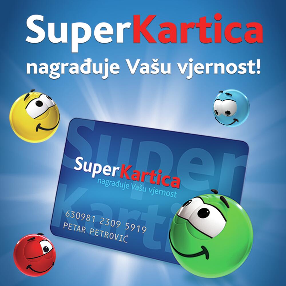Super kartica za super cijene i povoljnosti